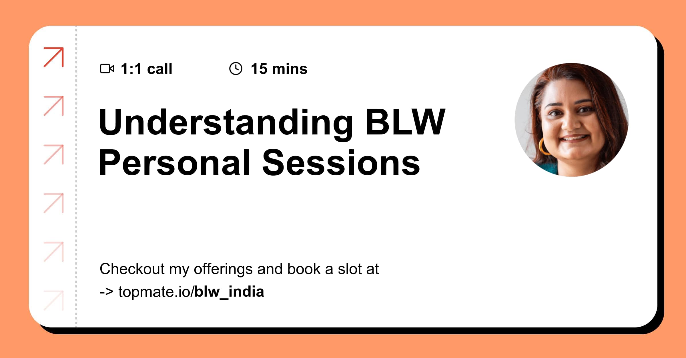 Understanding BLW Personal Sessions with Riddhi Verma